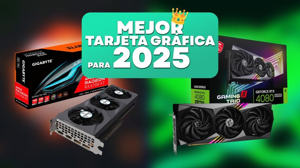 🎮 Guía completa para elegir una tarjeta gráfica en 2025 (gama baja ...